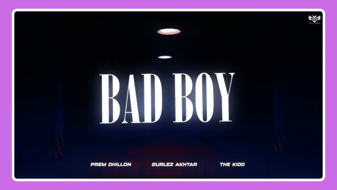 Badboy Song Lyrics - Prem Dhillon & Gurlez Akhtar | 4DA Gang EP (2024)