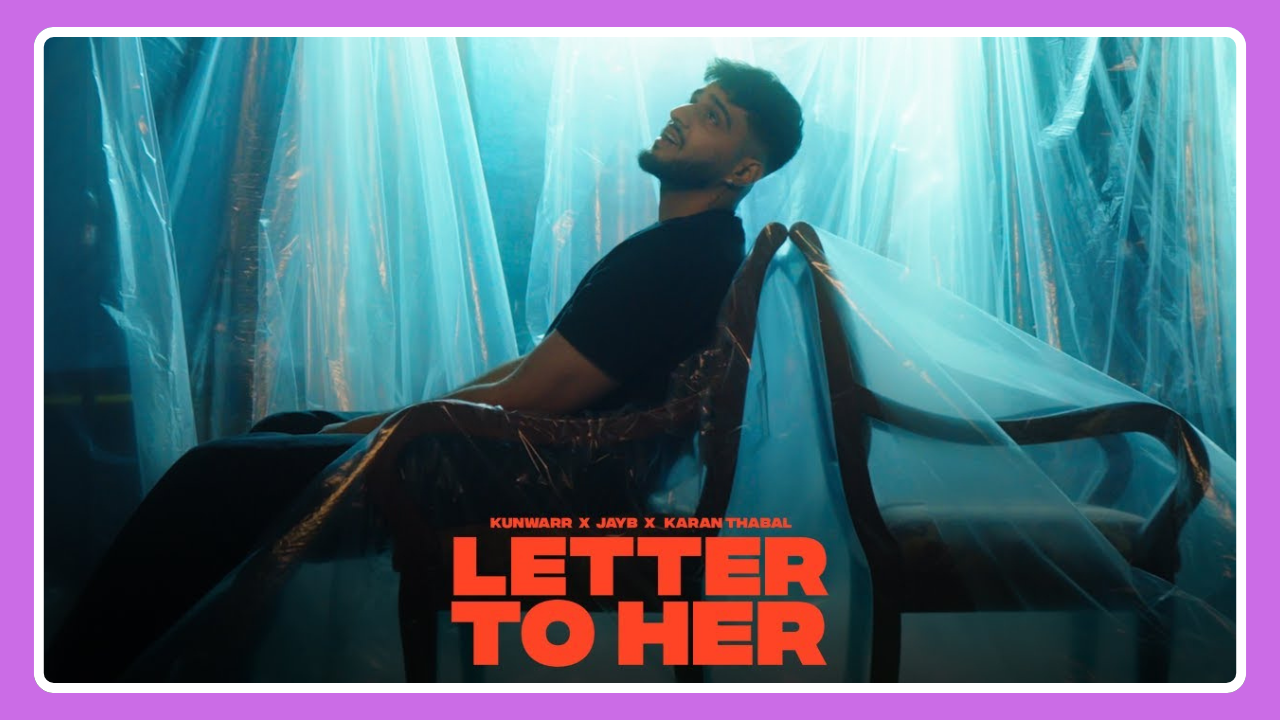 Letter To Her Song Lyrics – Kunwarr | Punjabi Song (2025)